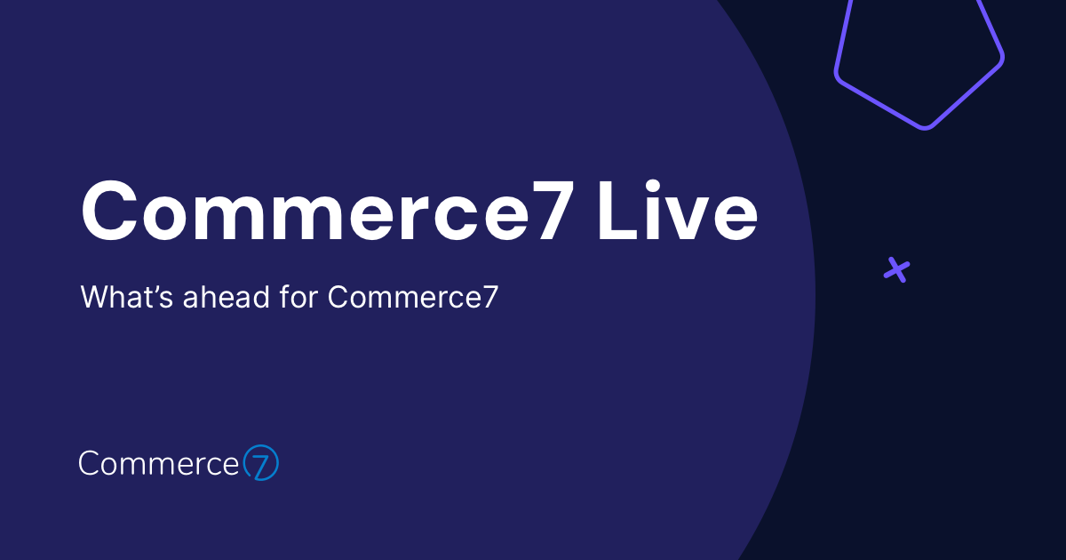 Commerce7 | Commerce7 Live